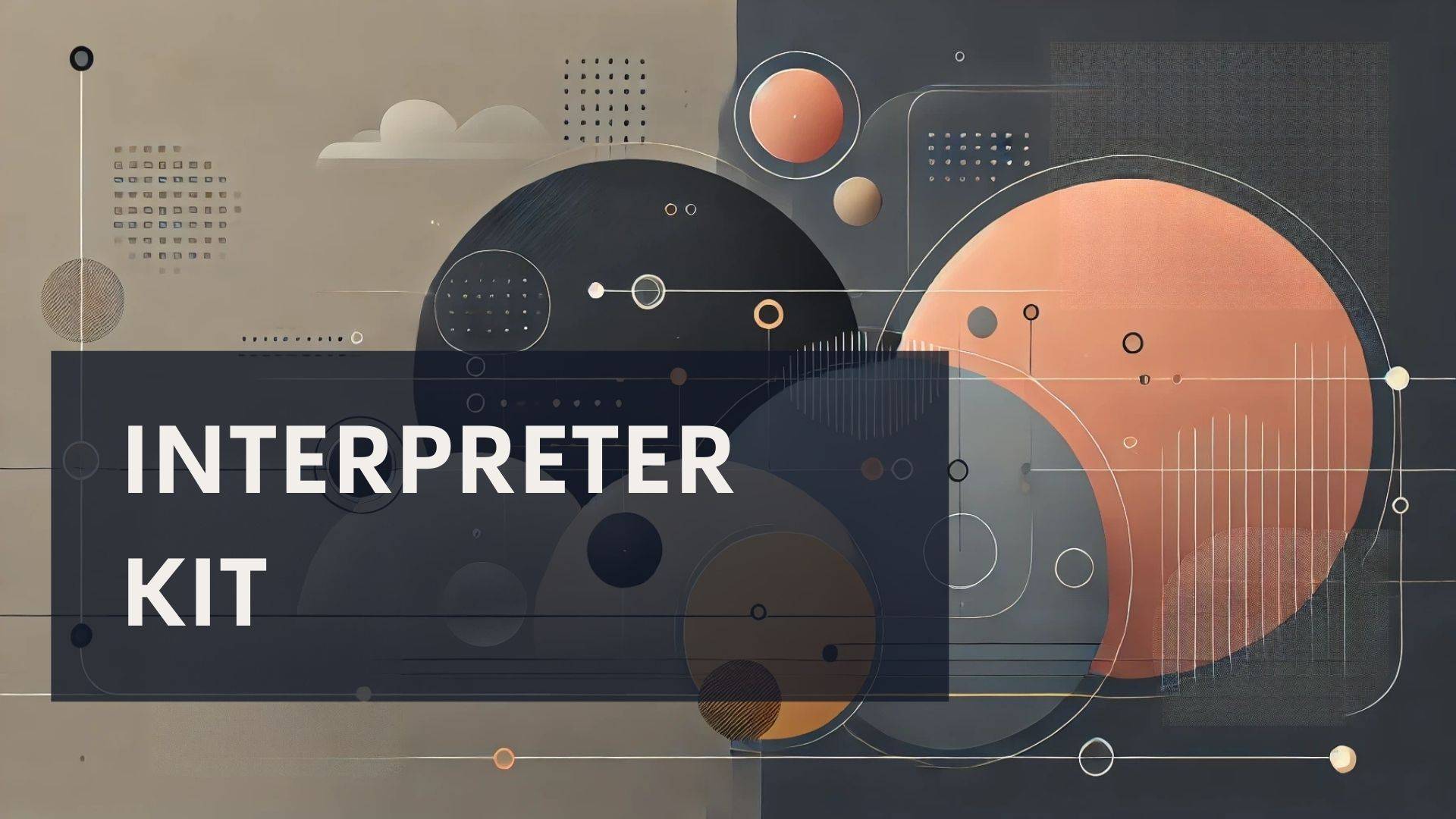 Interpreter Kit - Anthony Veltri